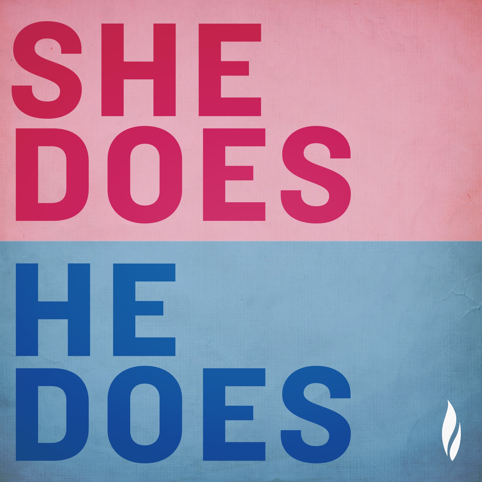 She Does, He Does – A Passion Approach